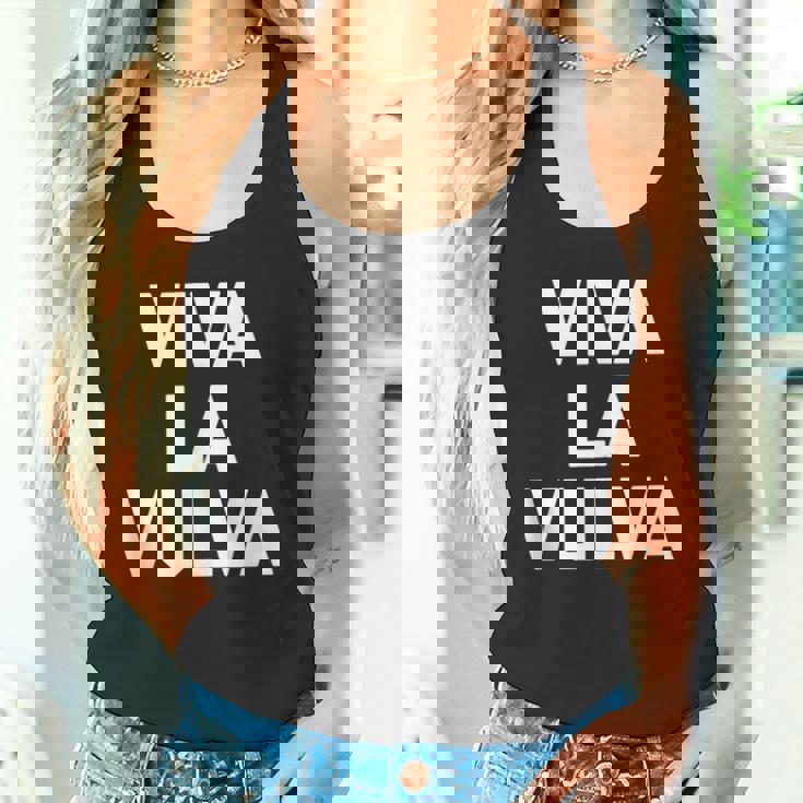 Viva La Vulva Funny Saying Sarcastic Cool Feminist Tank Top Tank Top - Monsterry