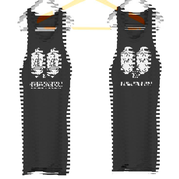 Yes They Are Natural D20 Dice 20 Sided Role Play Gamer For Tank Top ...