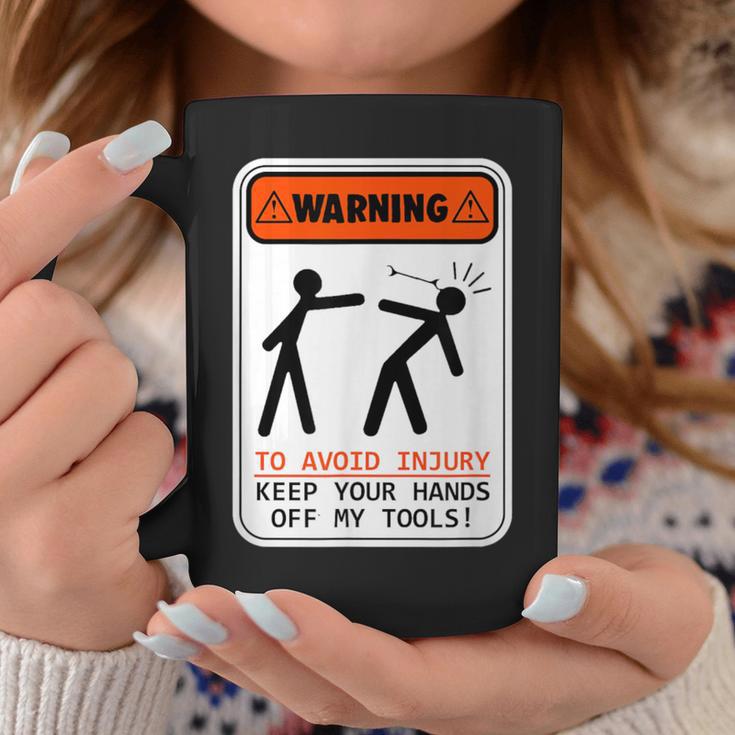 Dad Don't Touch My Tools Garage Warning Sign Graphic Print Coffee Mug ...
