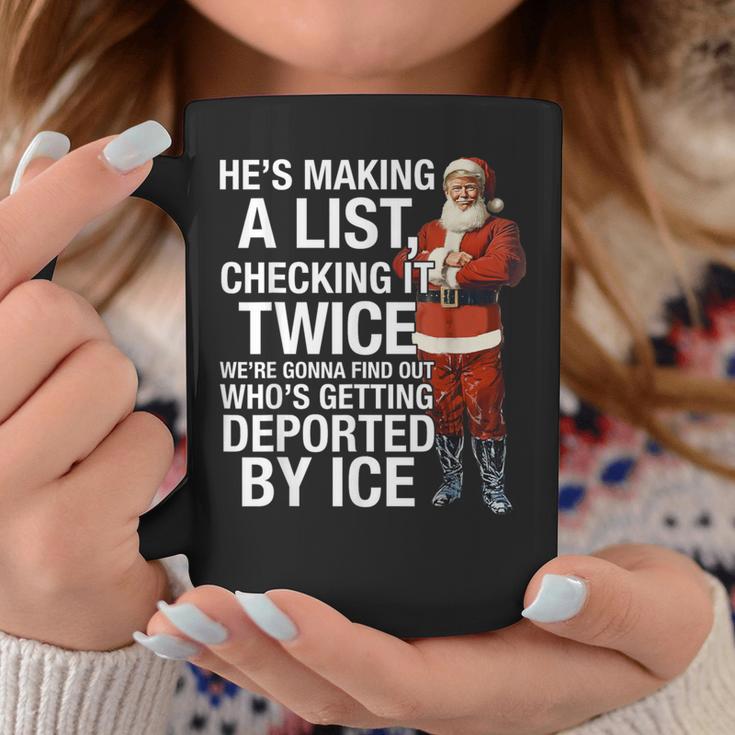 He's Making A List Check It Twice We're Gonna Find Out Quote Coffee Mug ...