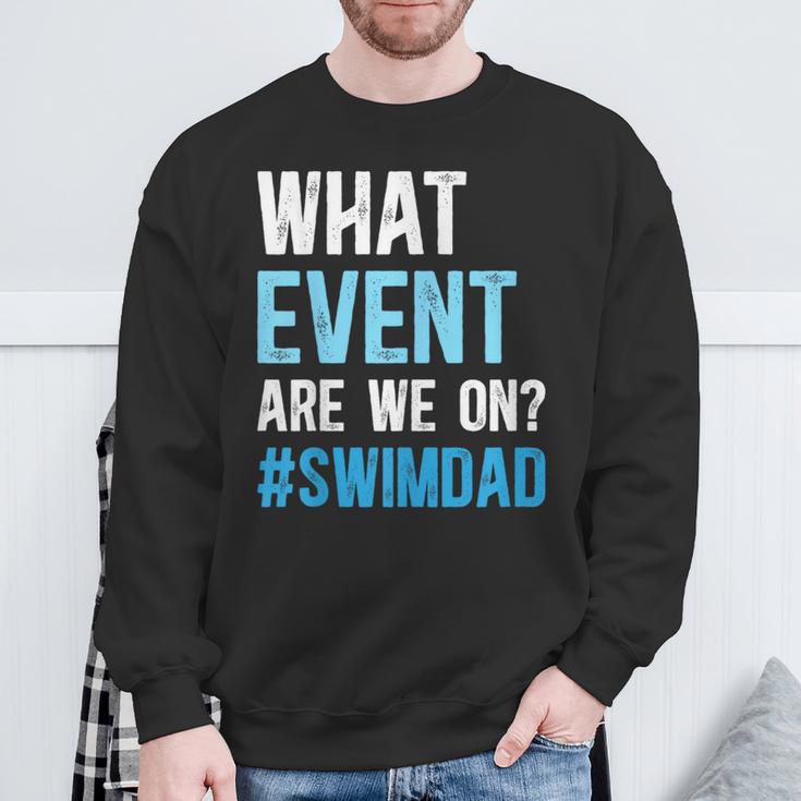 Swim Dad Swim Father Swimming Dad Of A Swimmer Dad Sweatshirt - Seseable