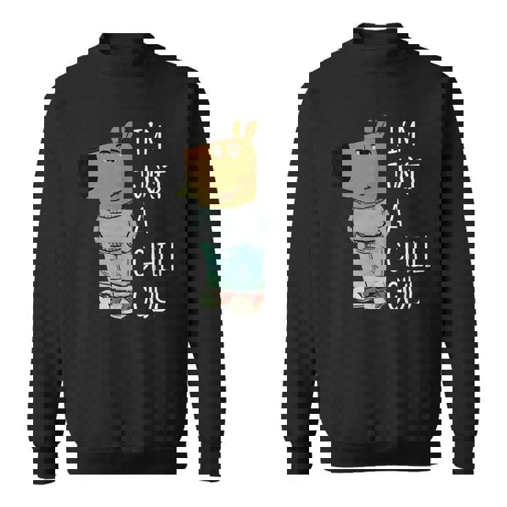 I'm Just A Chill Guy Meme Sweatshirt | Mazezy