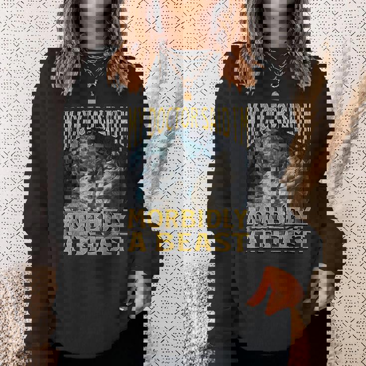 Morbidly A Beast Cringe Alpha Werewolf Wolf Meme Sweatshirt - Thegiftio UK