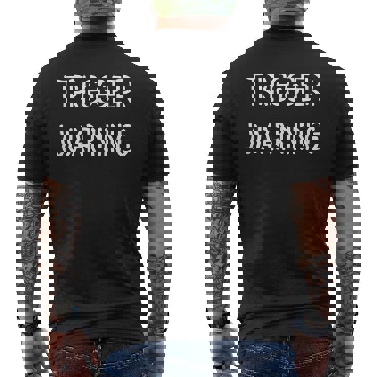 Trigger Warning Jokes Sarcastic Men's Back Print T-Shirt - Monsterry