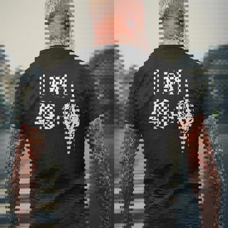 I Am 49 Plus 1 Middle Finger Skeleton 50Th Birthday Men's T-shirt Back ...