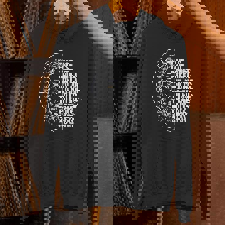 Jesus Christ False Prophets Will Lead People Astray Unisex Hoodie ...