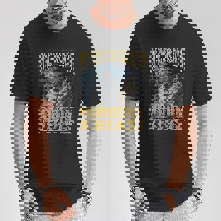 Morbidly A Beast Cringe Alpha Werewolf Wolf Meme T-Shirt - Thegiftio UK