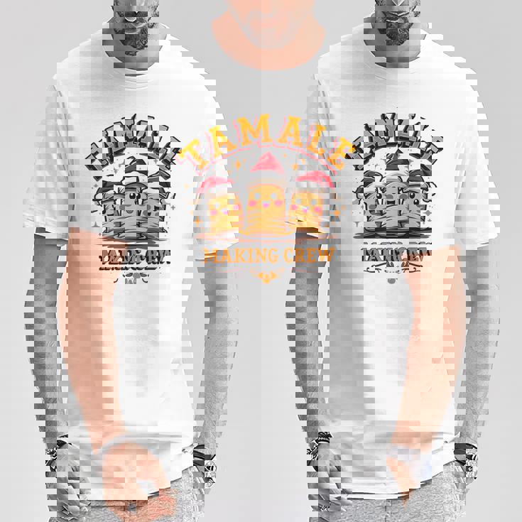 Tamale Making Crew Tamale Season Mexican Christma T-Shirt | Mazezy