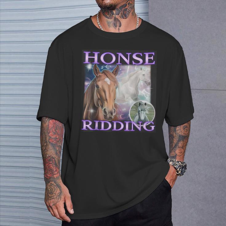 Honse Ridding Horse Meme For Women T-Shirt - Seseable